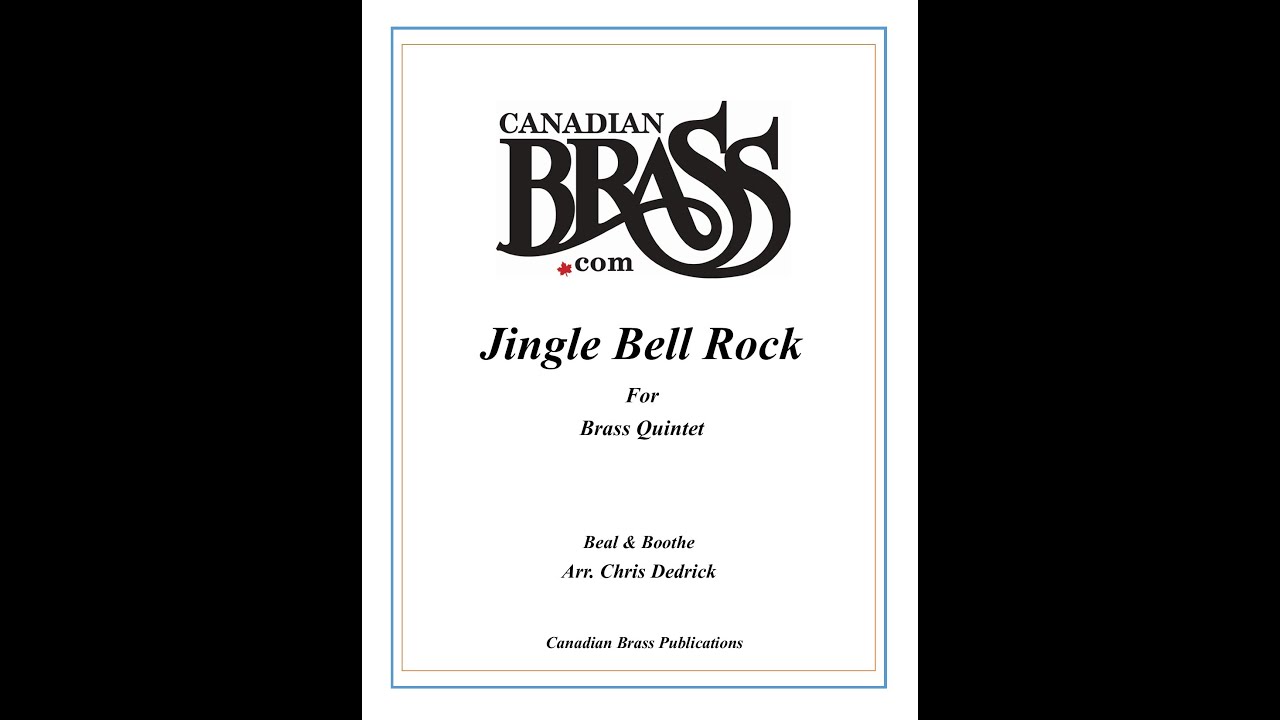 Canadian Brass Score Play of Jingle Bell Rock Brass Quintet (Beal and ...