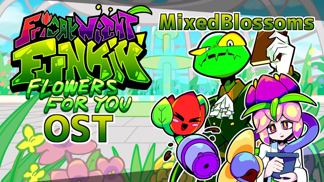 MixedBlossoms -Friday Night Funkin' MOD Flowers For You OST - YouTube