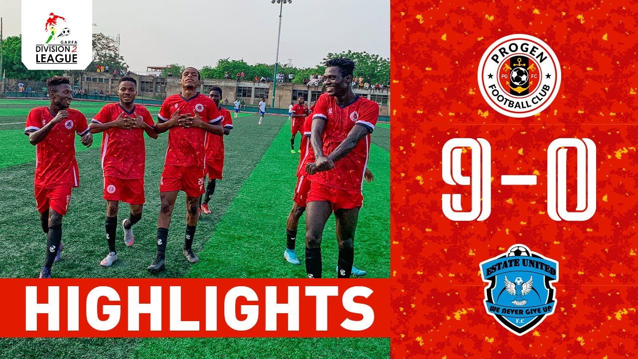HIGHLIGHTS! | PROGEN 9 - 0 ESTATE UNITED | ABLIDO, AGYEI-BADU, AMPONG ...