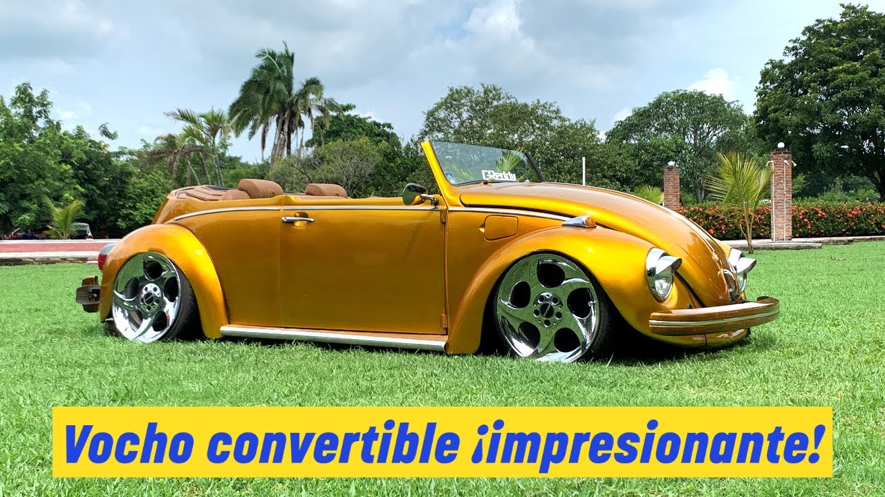 Vocho convertible ¡Impresionante! | Gira Vochomanía Veracruz - YouTube