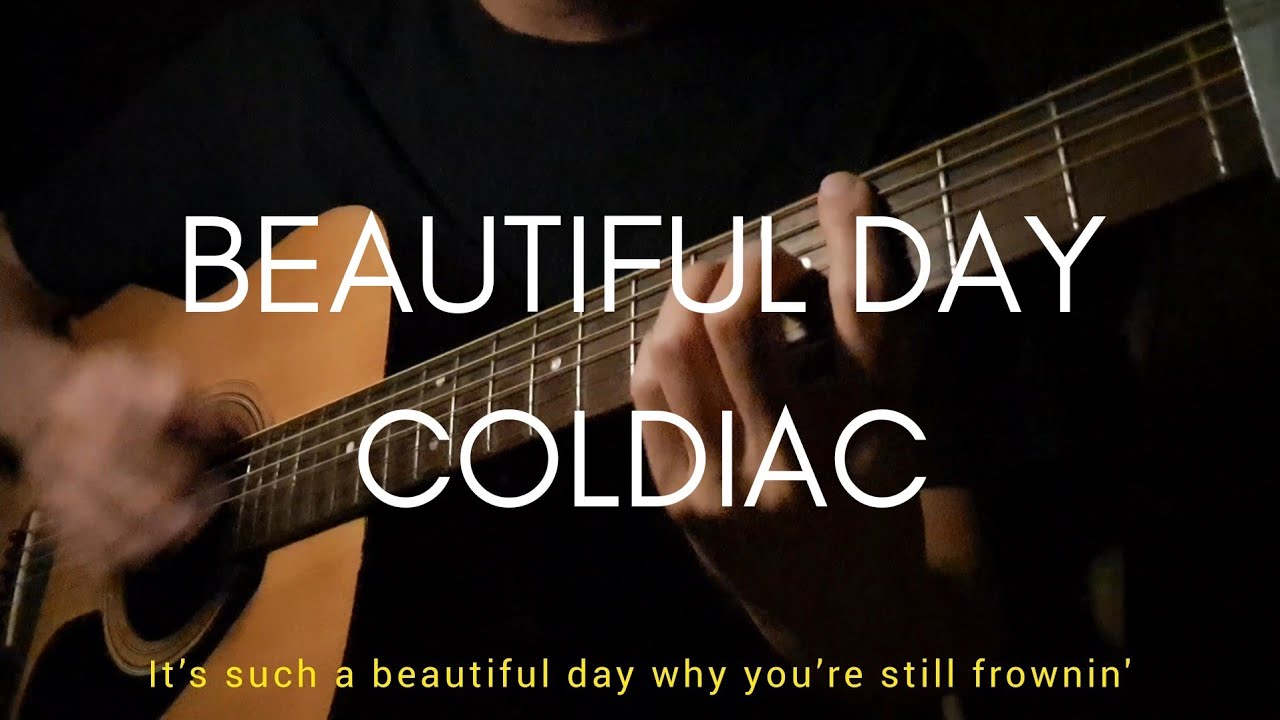 BEAUTIFUL DAY - COLDIAC - GUITAR COVER - YouTube