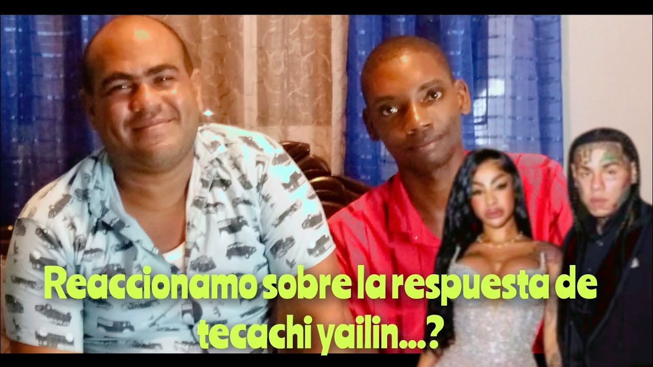 La respuesta de tecachi a yailin fue con esencia - YouTube