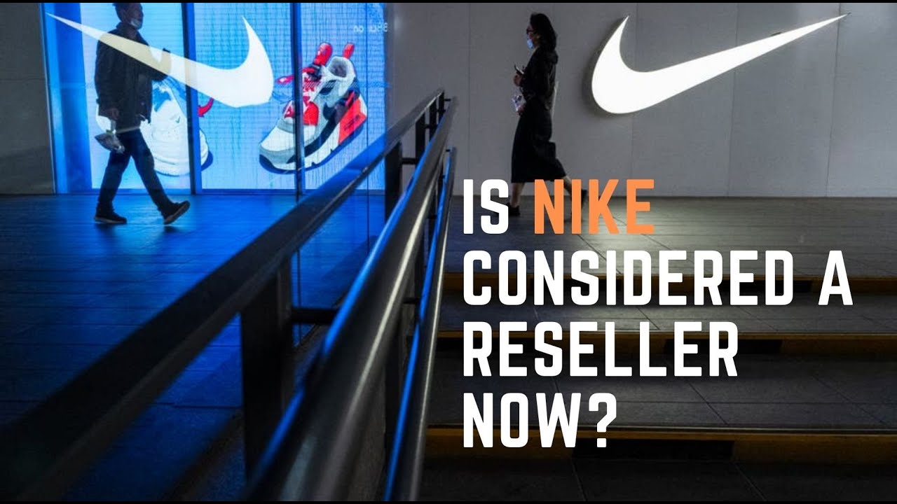 Nike Reselling Their Own Sneakers and Everything You Need To Know - YouTube