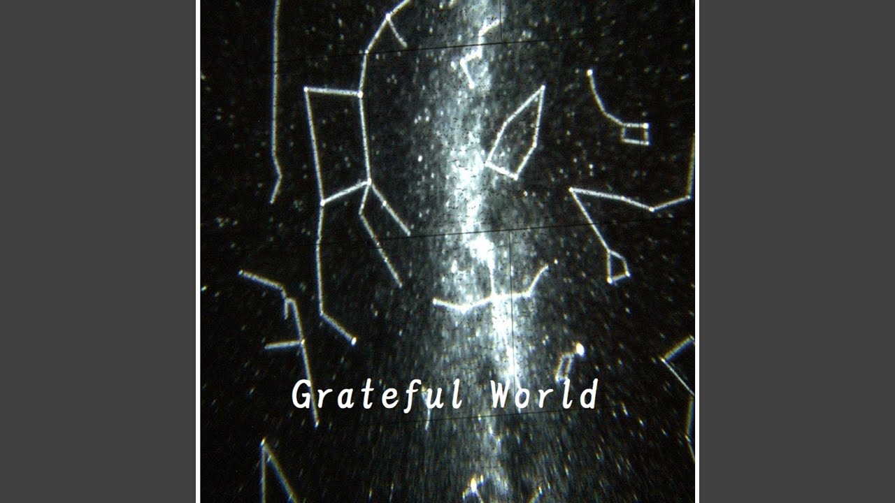 Grateful World - YouTube