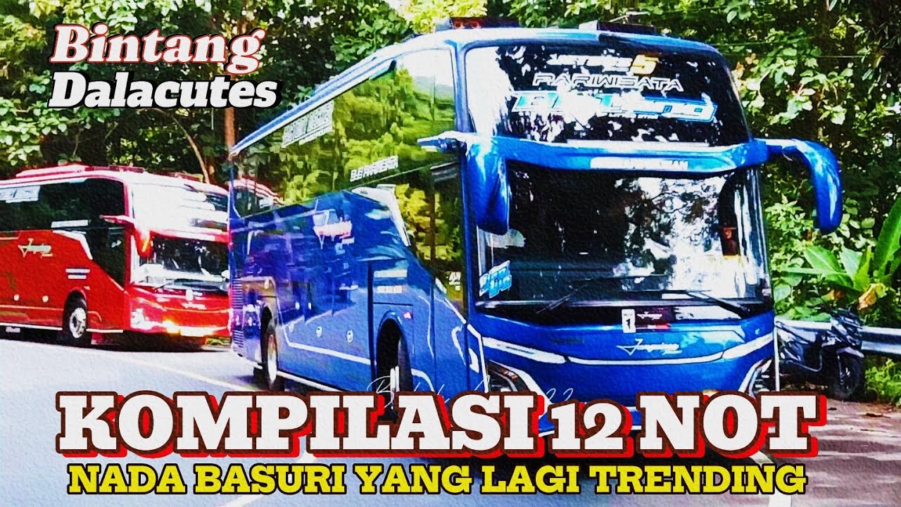 KOMPILASI NADA BASURI 12 NOT YANG LAGI TRENDING SAAT INI || BUS BINTANG ...