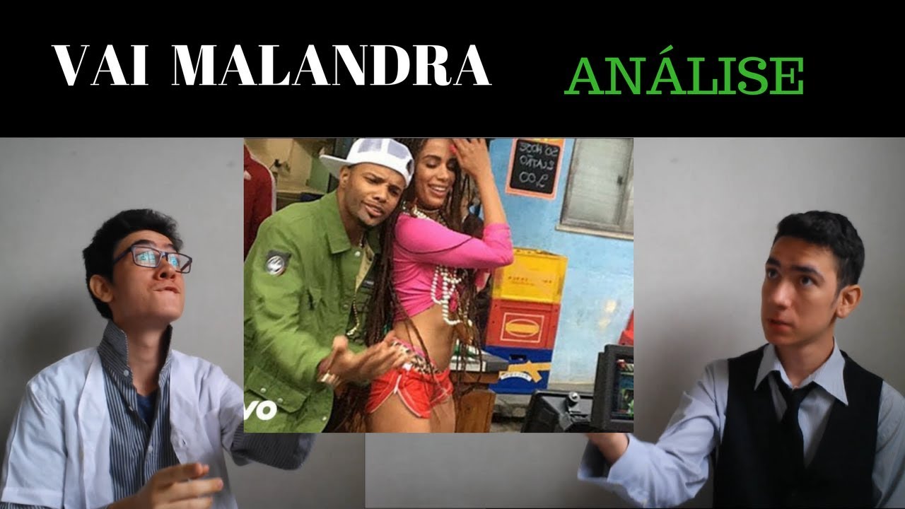 VAI MALANDRA - ANÁLISE DO CLIPE - YouTube