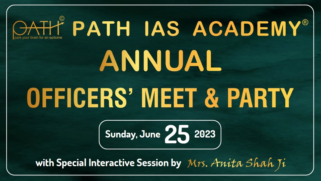 Annual Officer's Meet Organised by PATH IAS ACADEMY | Aftermovie ...