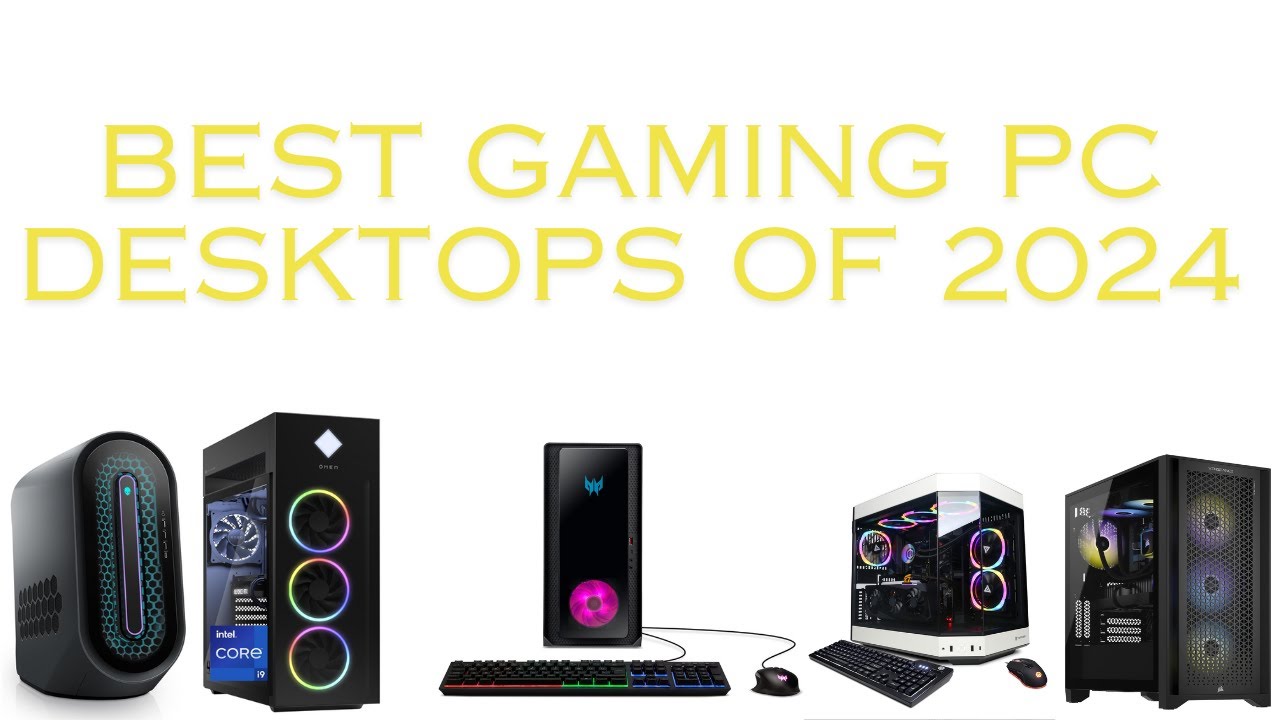 Ultimate Gaming PC Desktops of 2024 | Unleash Your Gaming Potential ...
