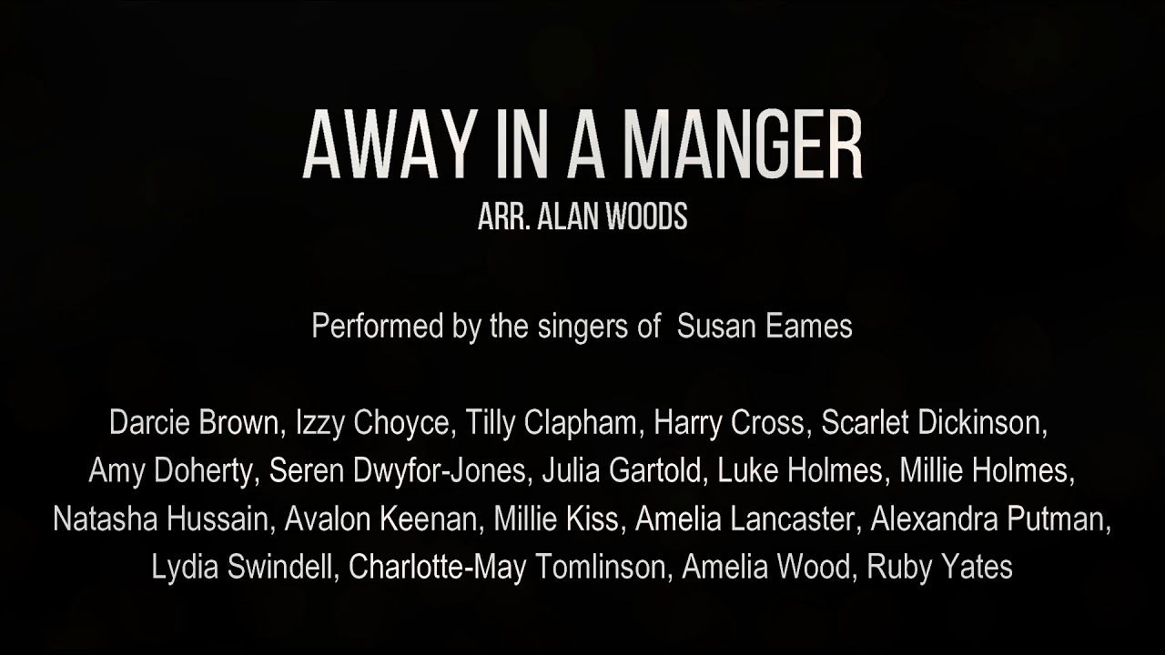 Away In a Manger - Susan Eames students - YouTube