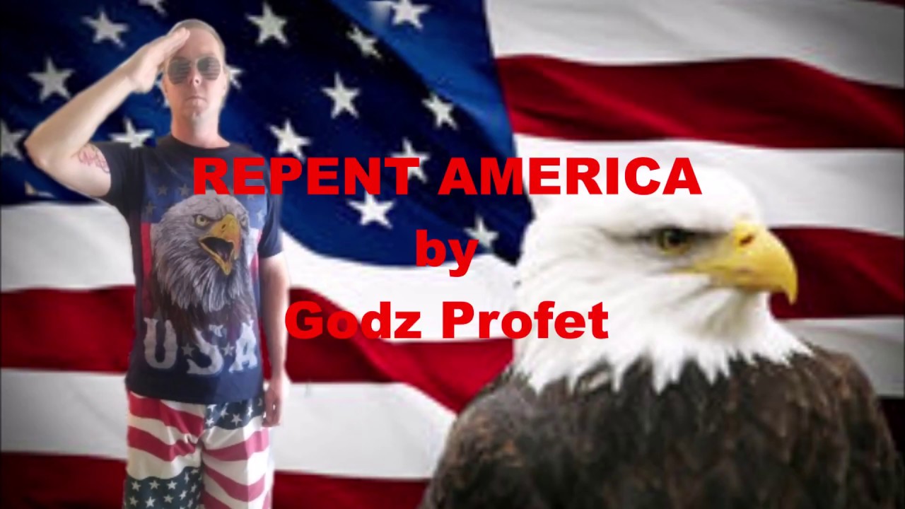 Godz Profet-Repent America - YouTube