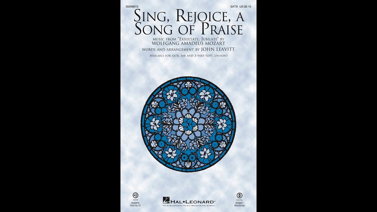 SING, REJOICE, A SONG OF PRAISE (SATB Choir) - Wolfgang Amadeus Mozart ...