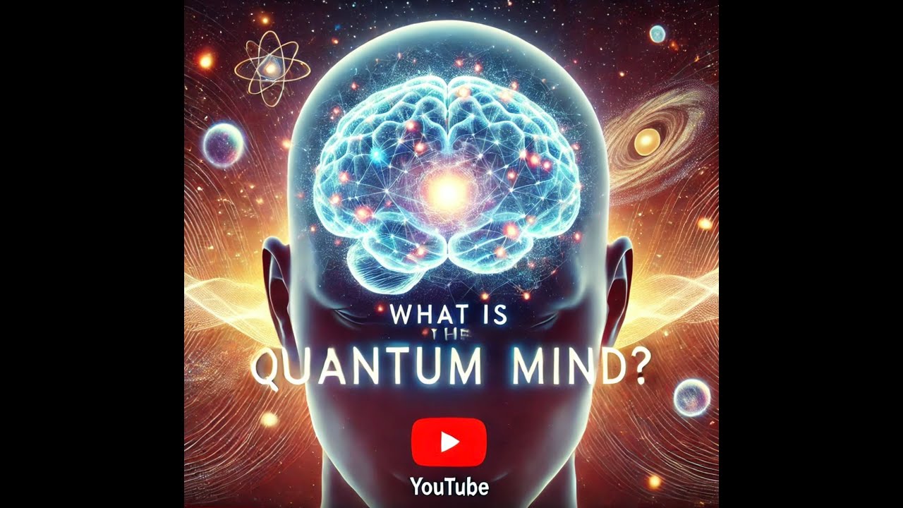 Exploring the Quantum Mind Consciousness - YouTube