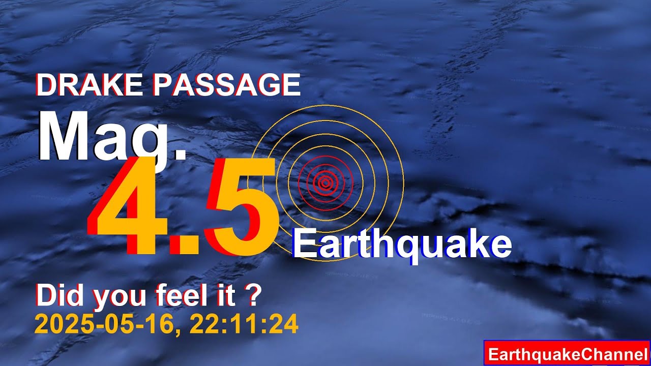 drake passage Earthquake today now 2025-05-16, at 22:11:24 - YouTube