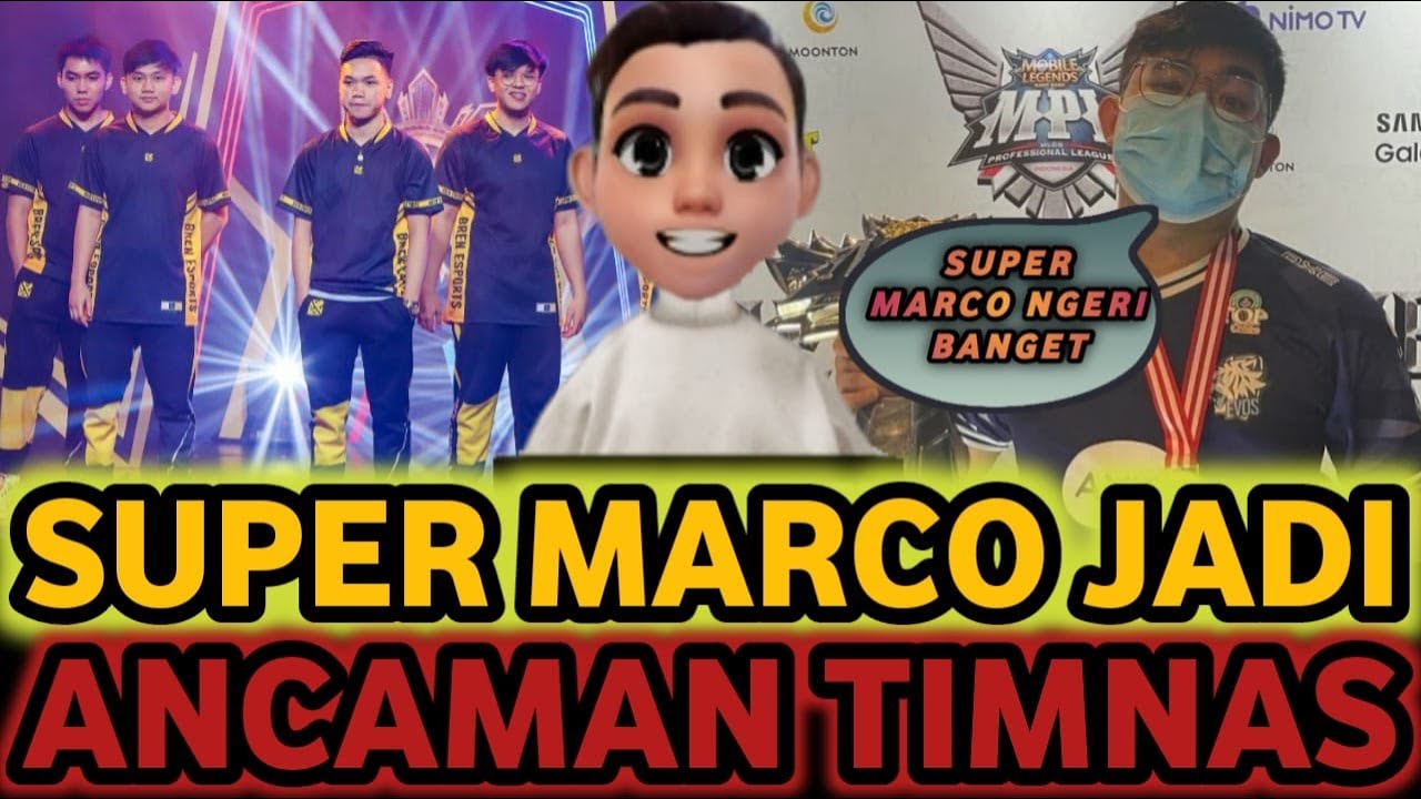 ANTIMAGE SEBUT SUPER MARCO BREN ESPORT BISA JADI ANCAMAN UNTUK ...
