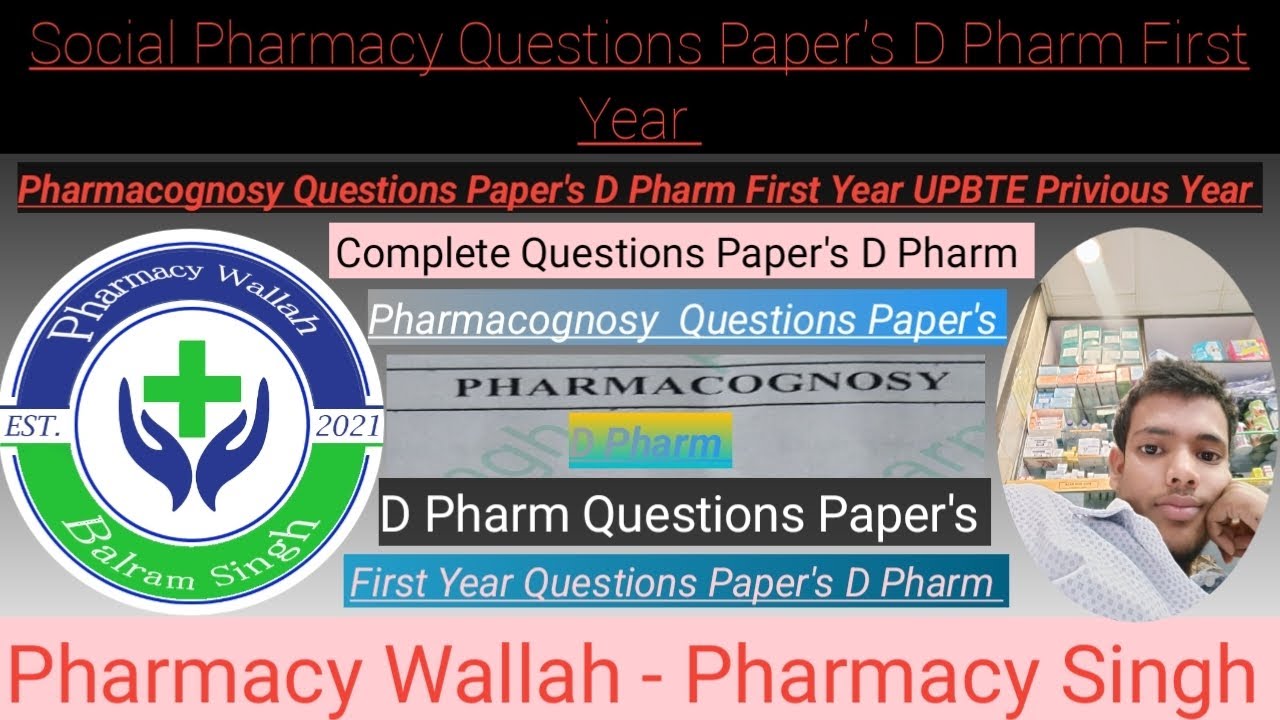 Pharmacognosy ll D Pharm First Year Questions Paper's ll Privious Year ...