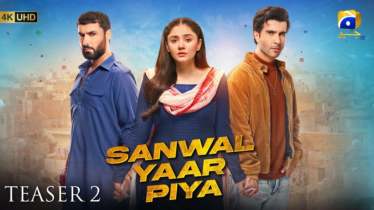 Sanwal Yaar Piya | Teaser 2 | Ft. Feroze Khan, Durefishan Saleem, Ahmed ...