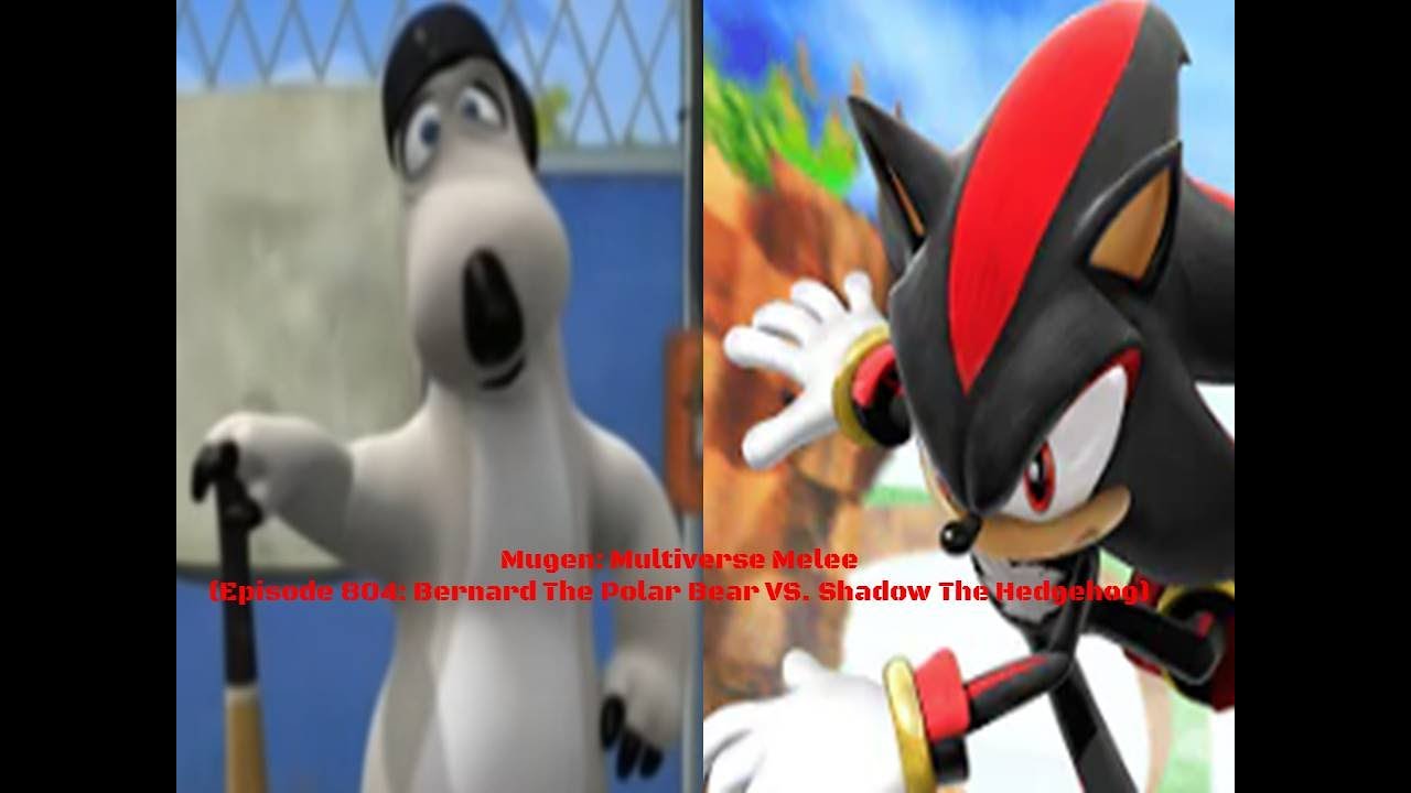 Mugen: Multiverse Melee (Episode 804: Bernard The Polar Bear VS. Shadow ...