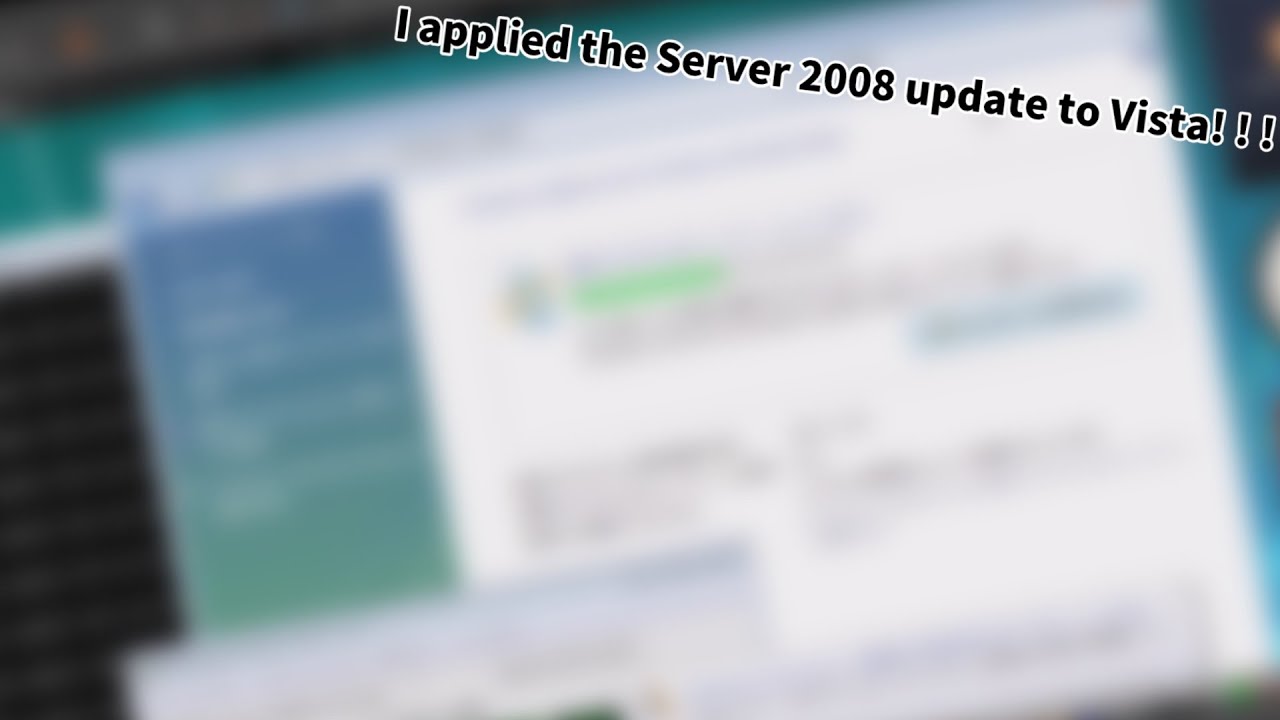 Windows VistaにServer 2008の更新を適用してみた！！！ - YouTube