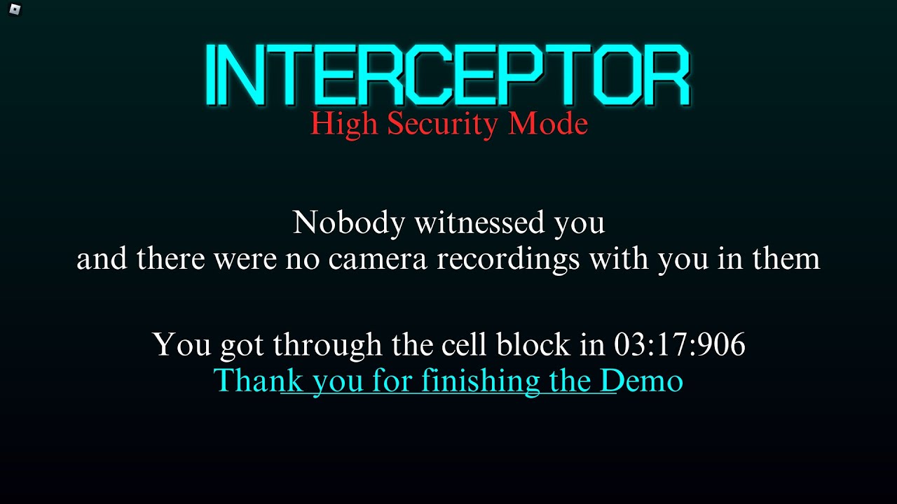 Interceptor Demo - High Security Mode No Witnesses No Camera Recordings ...