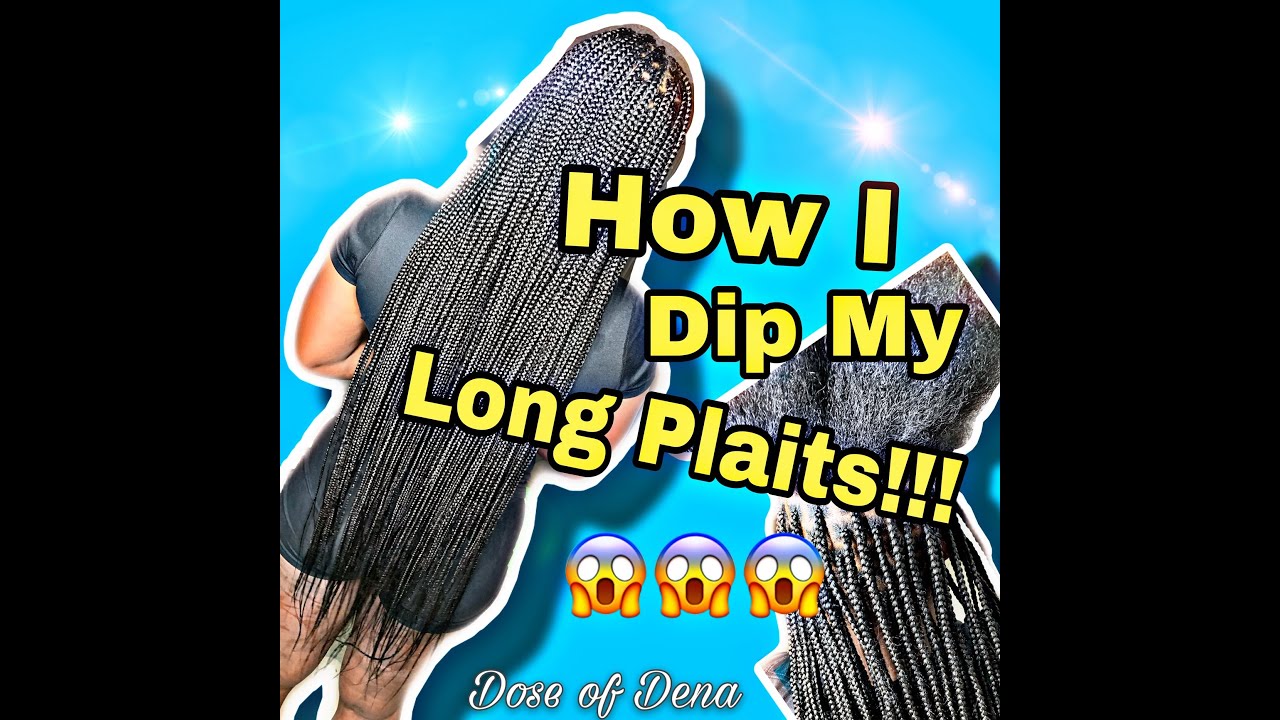 How I Dip My Long Knotless Braids | Knotless Braids - YouTube