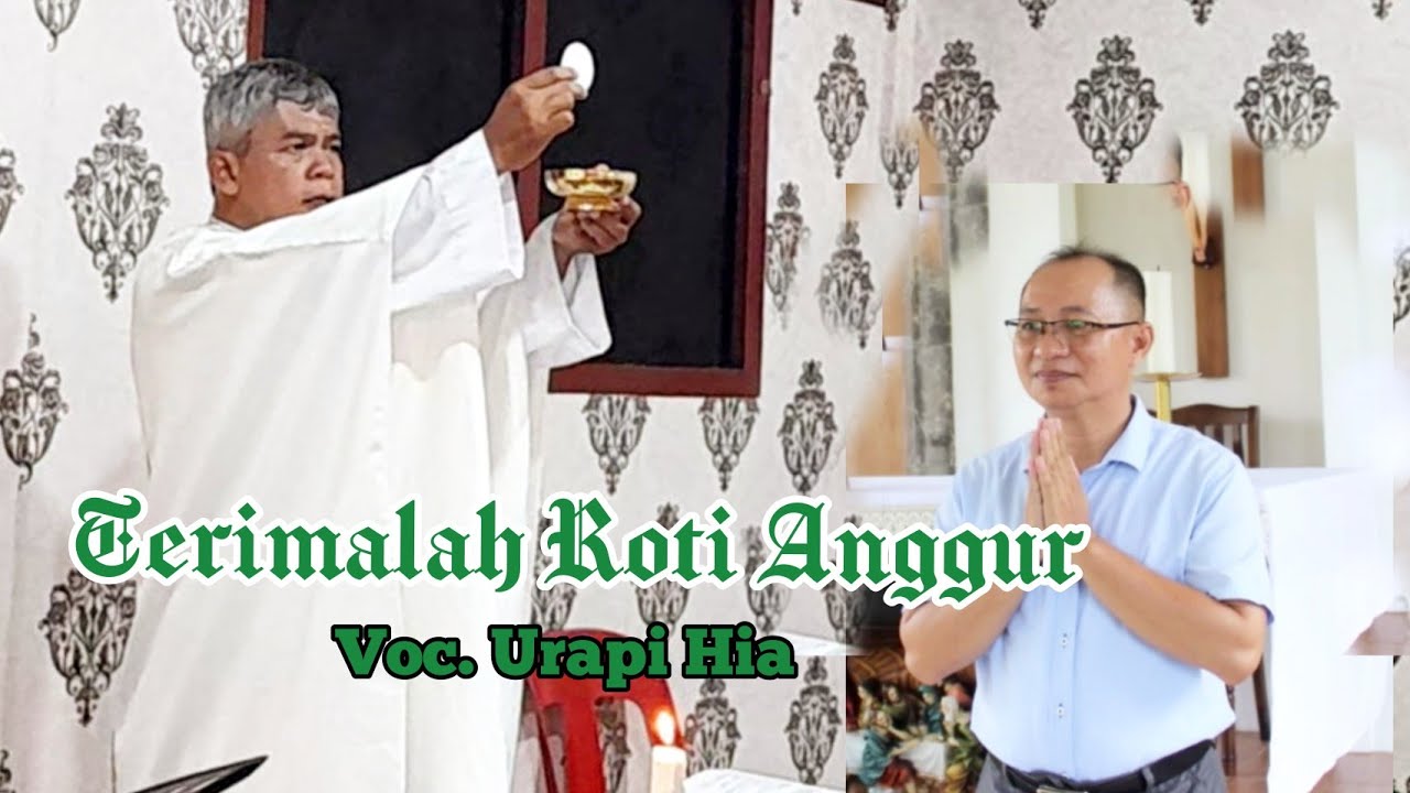 LAGU ROHANI-TERIMALAH ROTI ANGGUR//VOC. URAPI HIA//PS 397 - YouTube