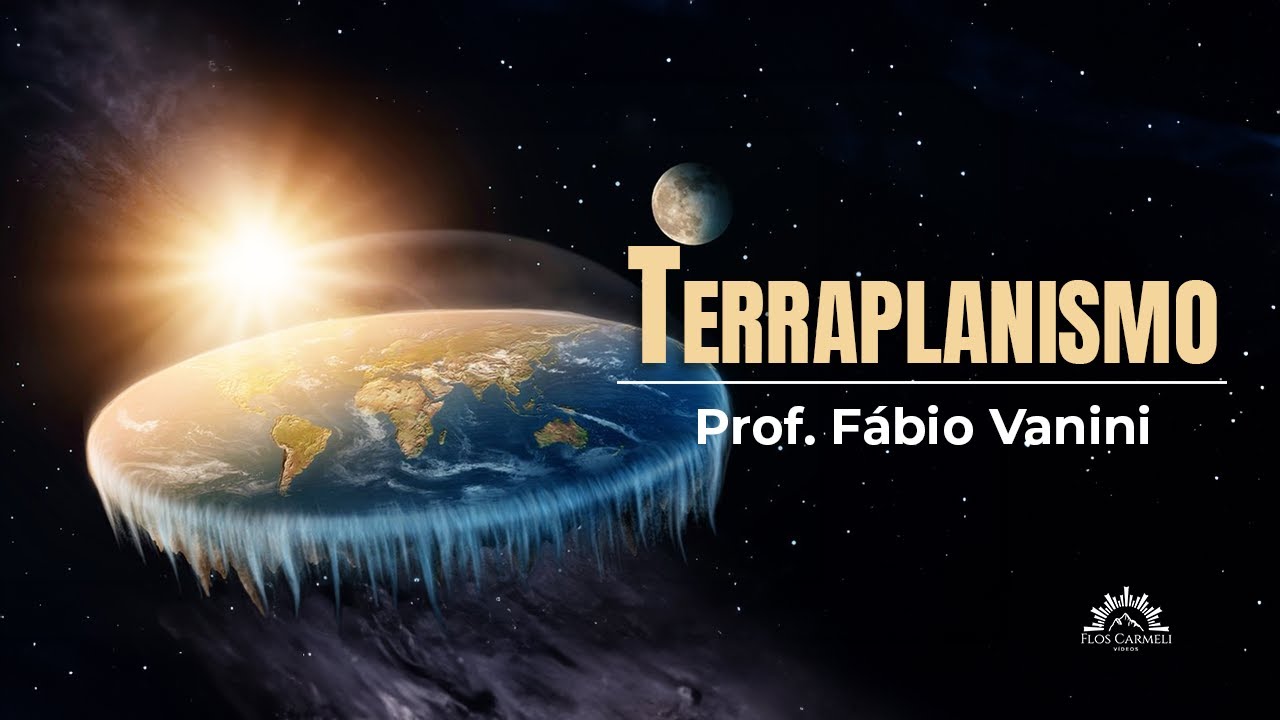 Terraplanismo - Prof. Fábio Vanini - YouTube