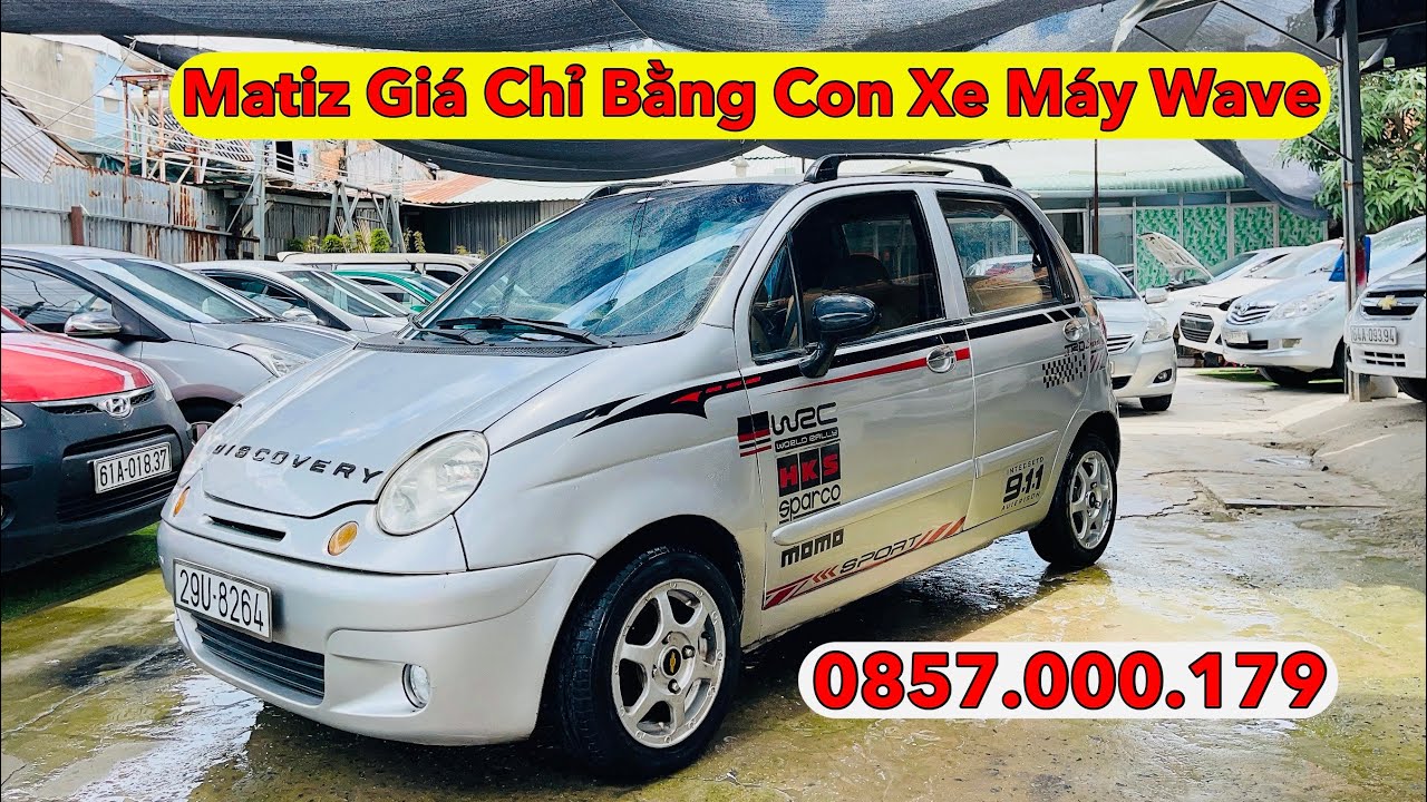 Xe Ô Tô Matiz Bằng Giá Xe Máy - Rẻ Như Xe Wave Chạy Cực Ngon Full Dàn ...