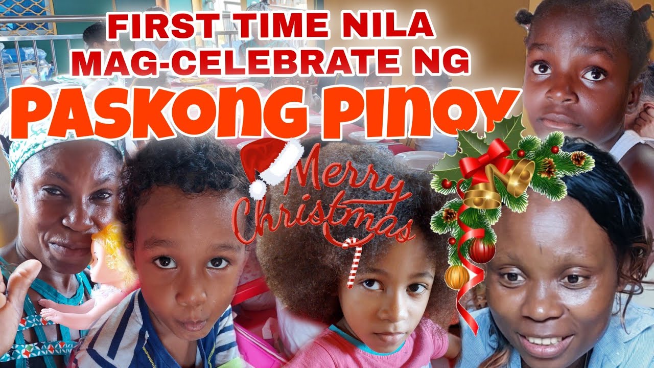 Pinakamasaya ang Paskong Pinoy//First time ng mga africano magcelebrate ...