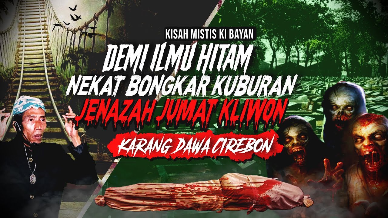 JENAZAH NYA DICARI DUKUN SANTET ! KISAH MISTIS ILMU HITAM KUBURAN MALAM ...