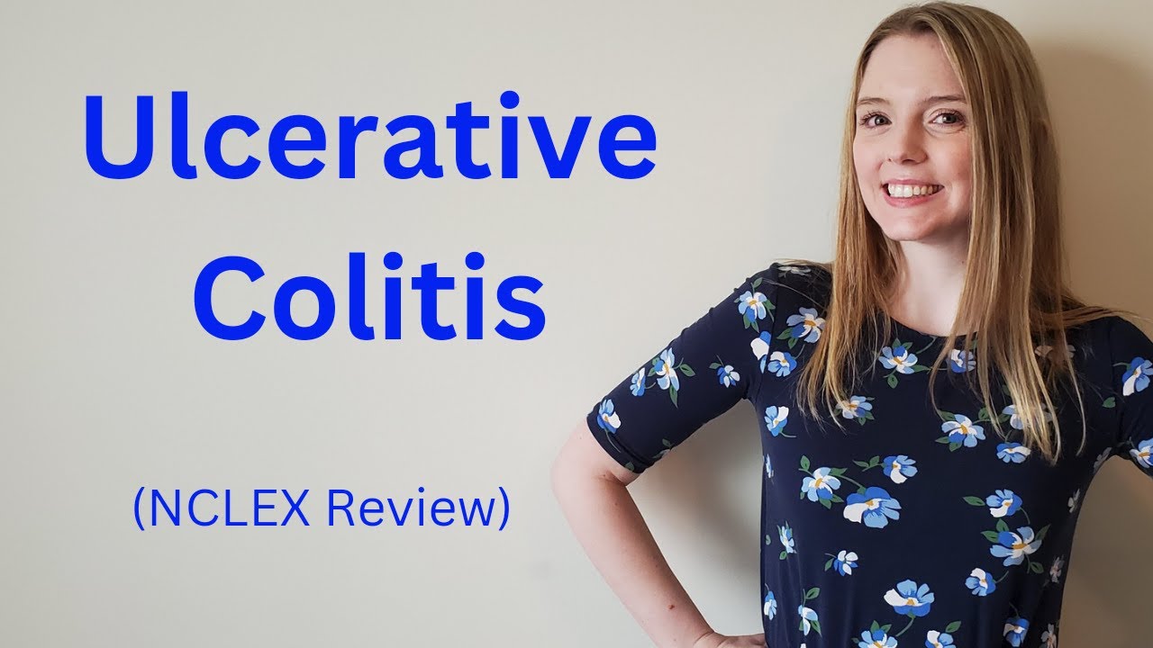 ULCERATIVE COLITIS | NCLEX REVIEW - YouTube