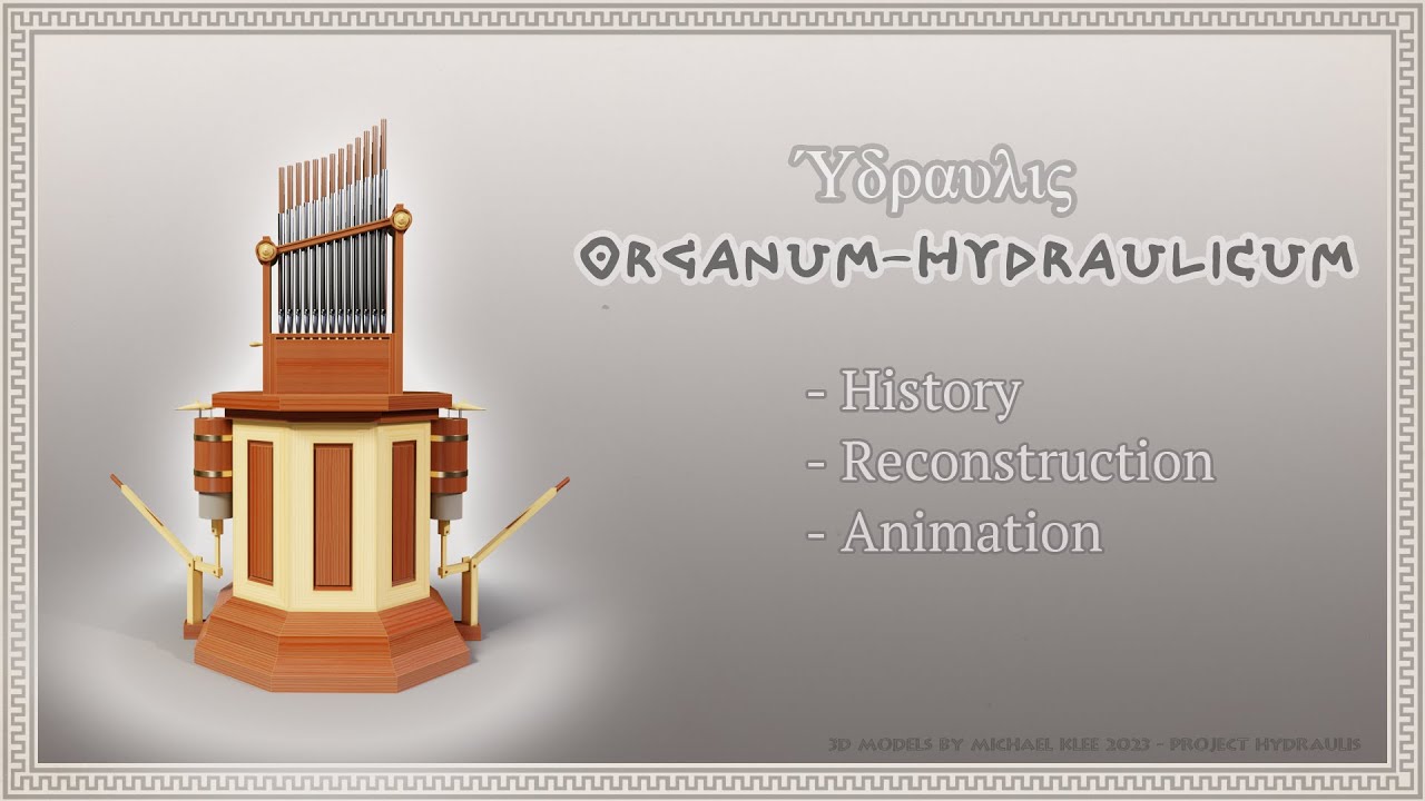 Hydraulis - Ύδραυλις - Water Organ - 3rd century BC - History ...