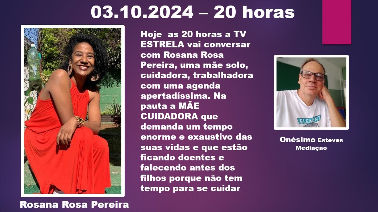 CUIDANDO DE QUEM CUIDA COM ROSANA ROSA PEREIRA - 03.10.2024 - YouTube