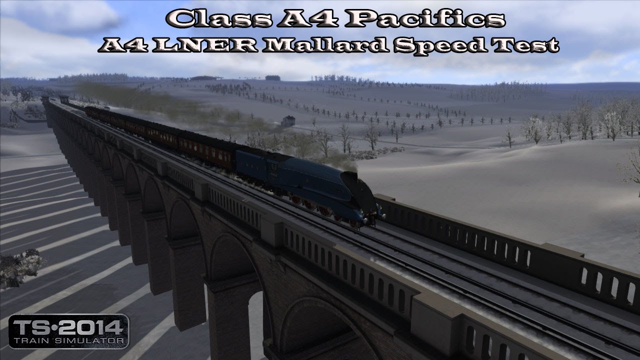 Train Simulator 2014 - Standard Scenario - Class A4 Pacifics - A4 LNER ...