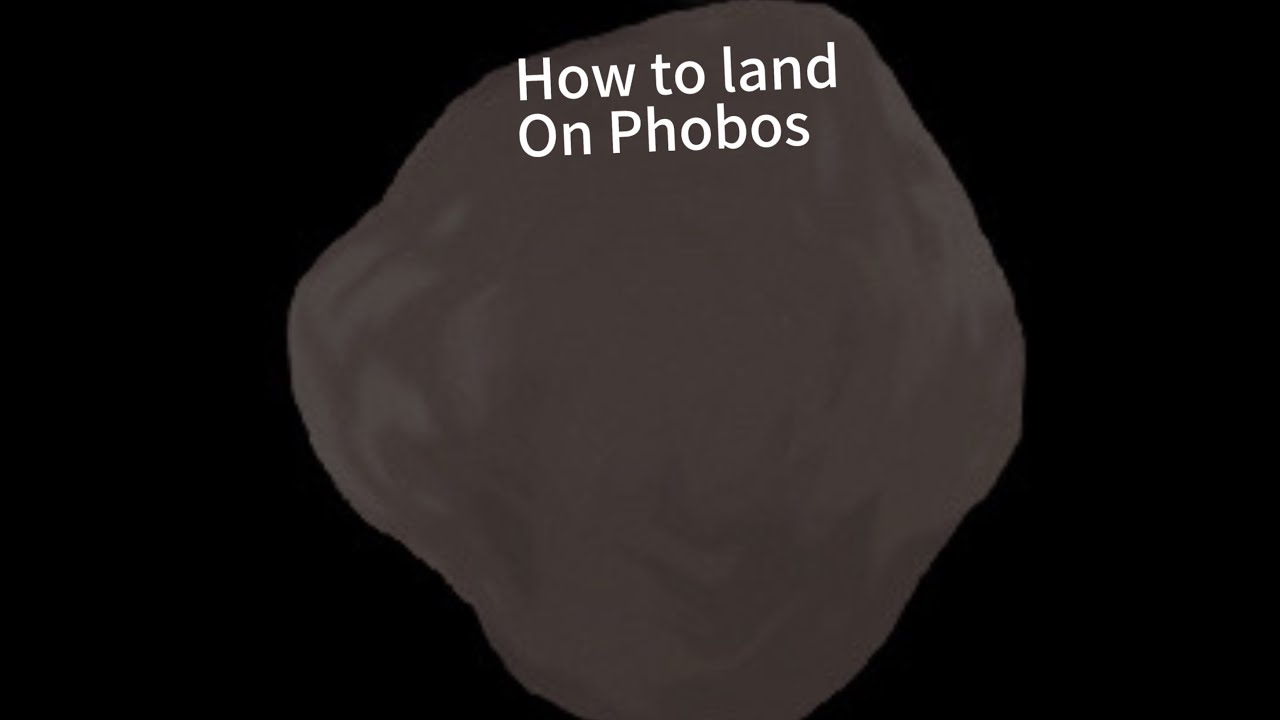 How to land on phobos - YouTube