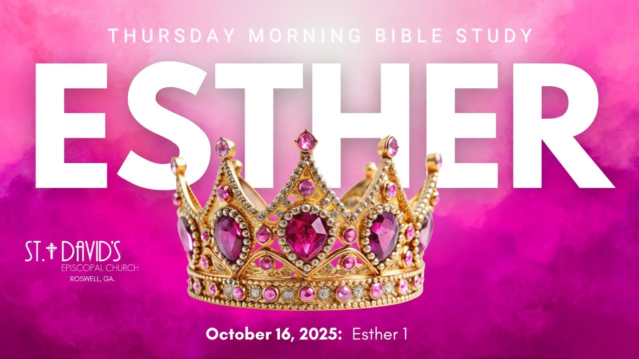 Thursday Morning Bible Study: Esther Chapter 1 - YouTube