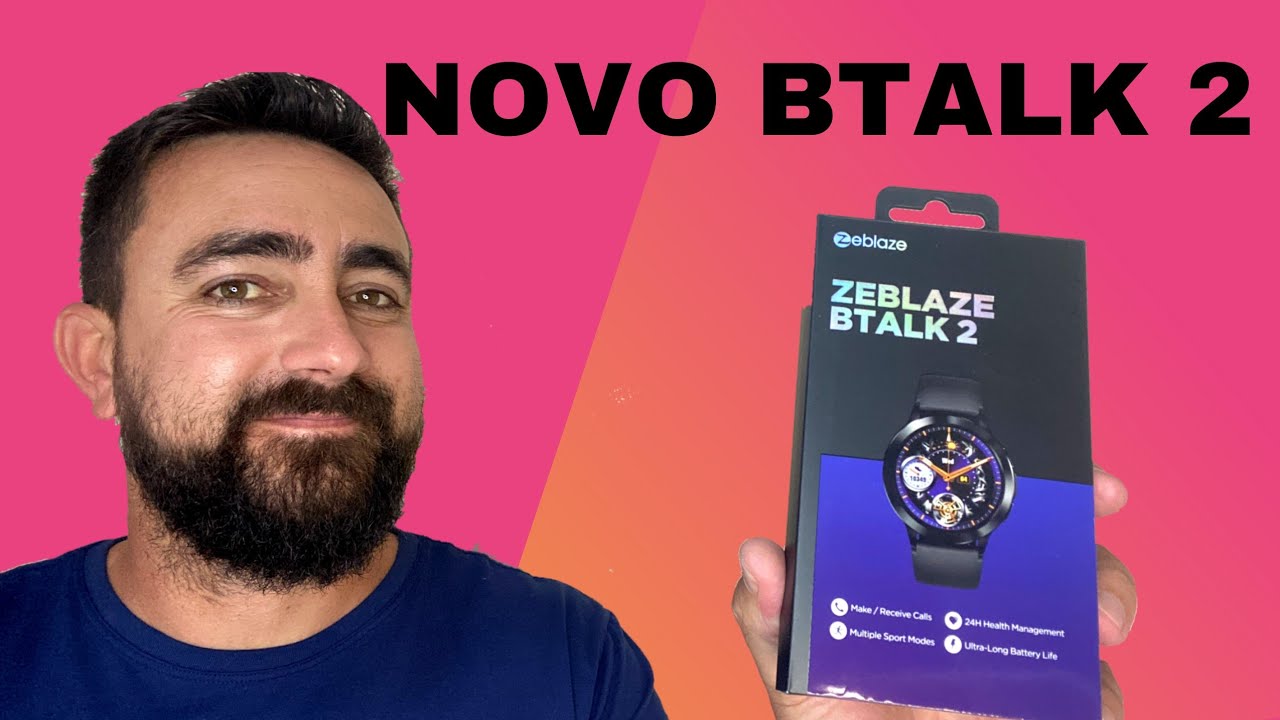 ZEBLAZE BTALK 2 CHEGOU MUITO MELHOR - TELA AMOLED, AOD, SENSORES ...