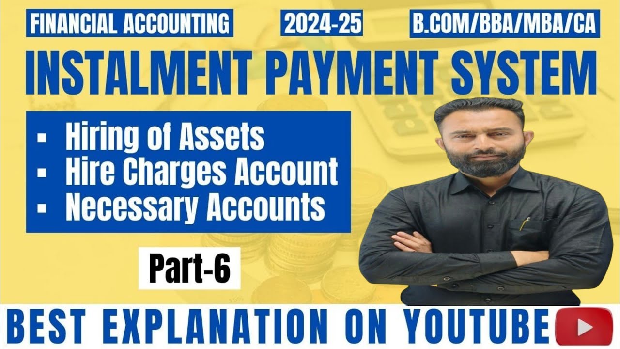 Instalment Payment System | Hiring of Assets | Hire Charges A/c ...