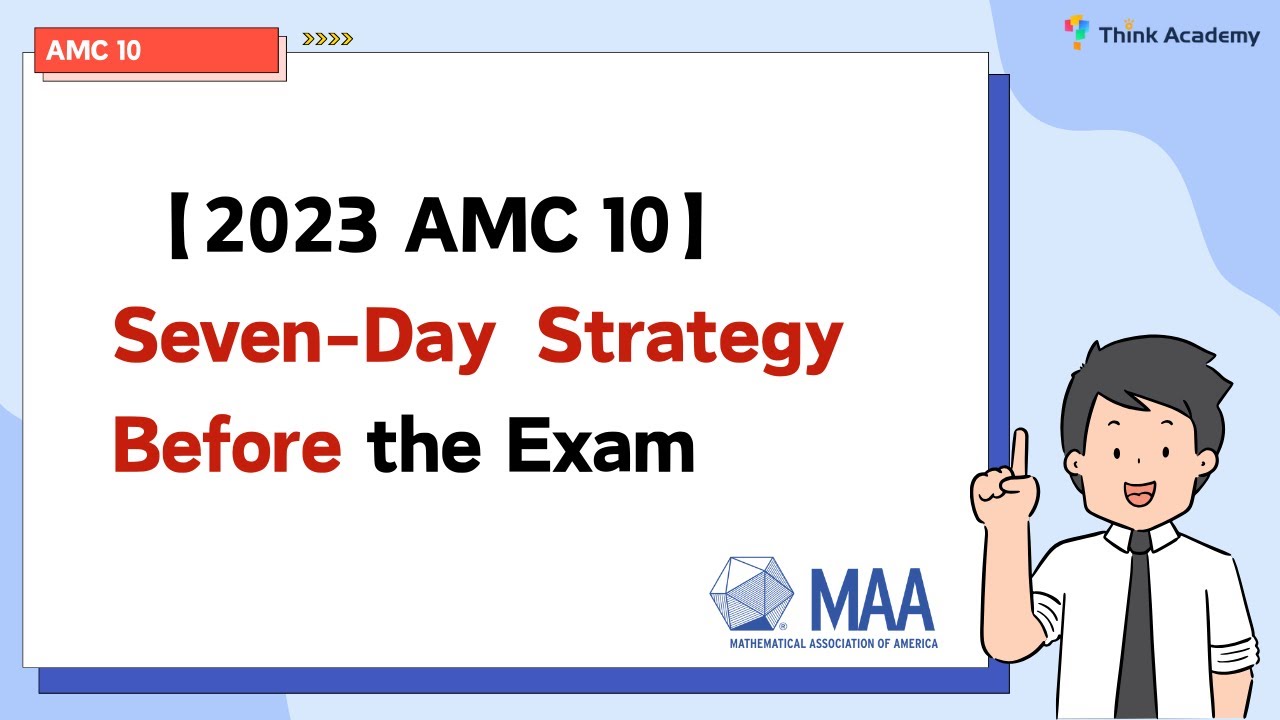 2023 AMC 10 Seven Day Strategy Before The Exam YouTube 2023-amc-10-seven-day-strategy-before-the-exam-youtube