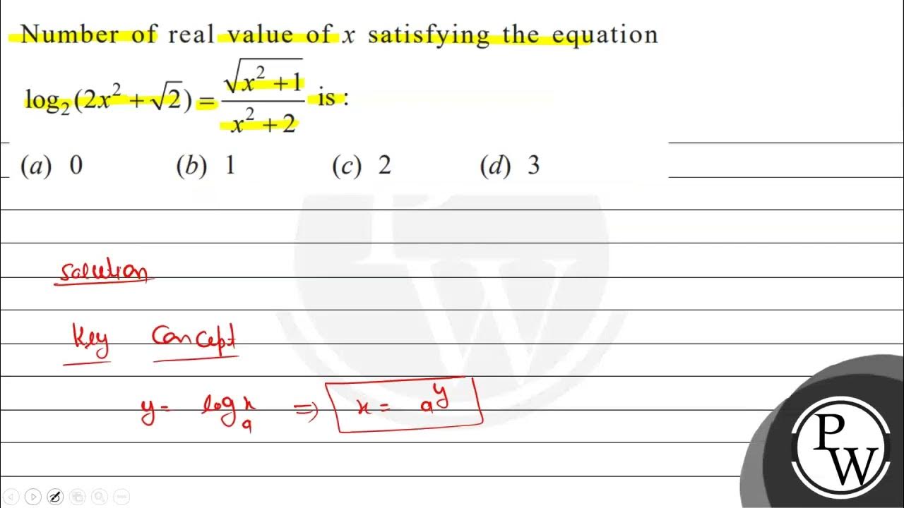 number-of-real-value-of-x-satisfying-the-equation-log-2