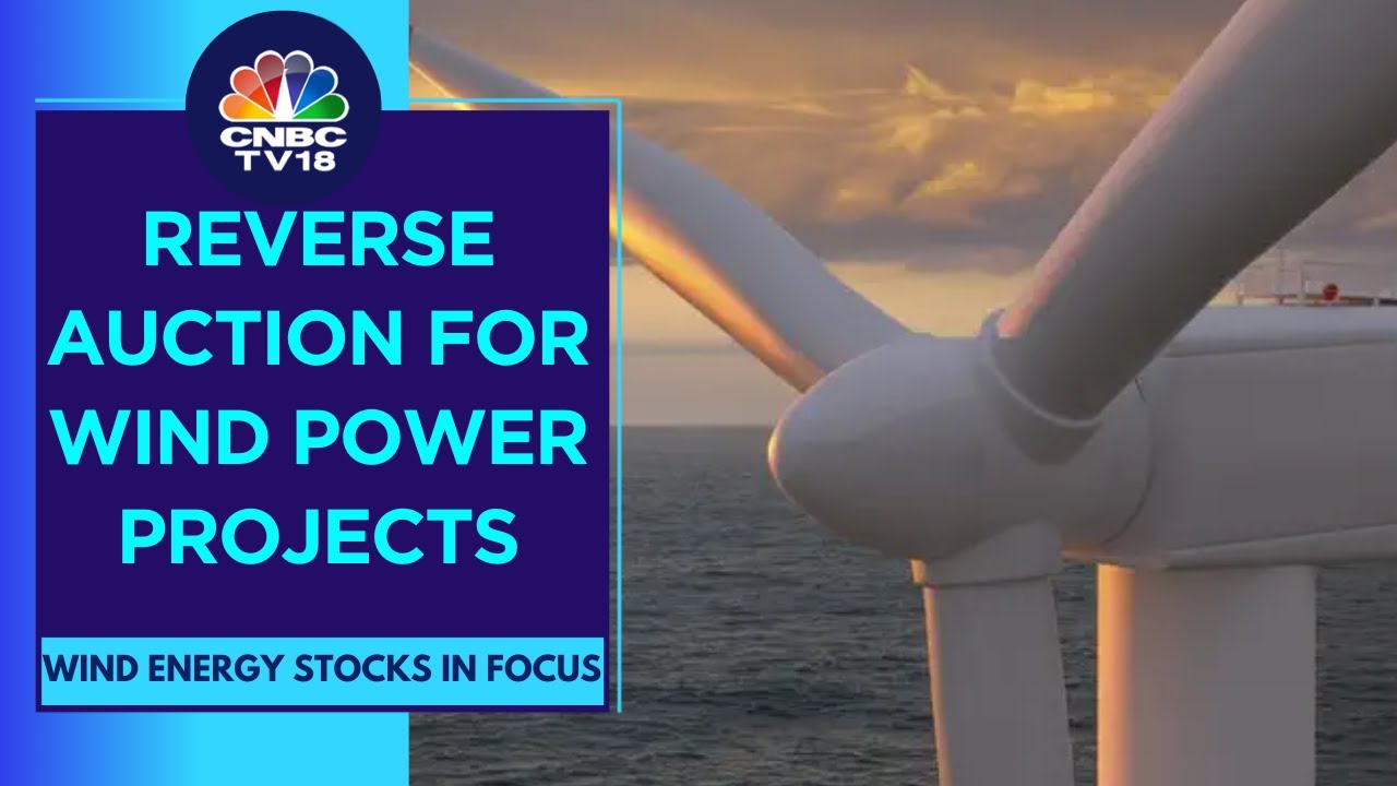 Ministry of New & Renewable Energy Restores 'Reverse Auctions' for Wind ...