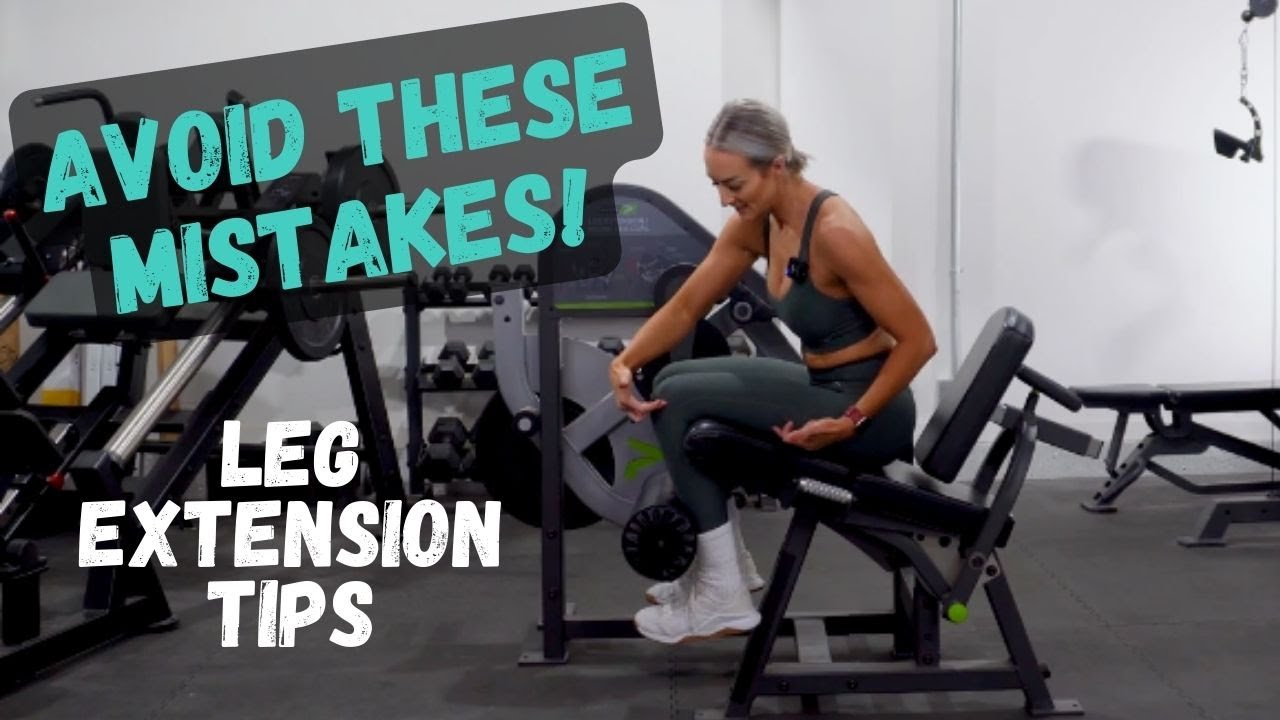 Leg Extension Tips you NEED! - YouTube