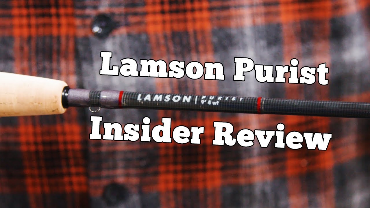 Lamson Purist Fly Rod | Insider Review - YouTube