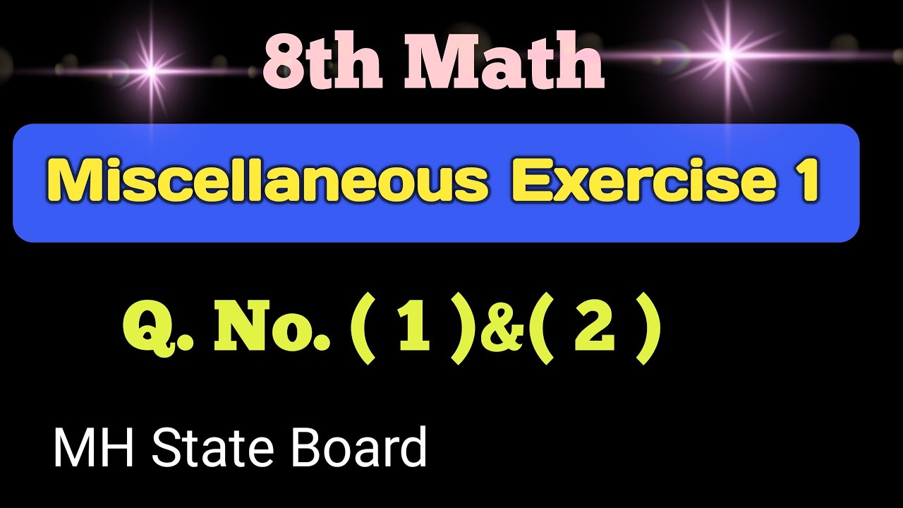 8th Math Miscellaneous Exercise 1 | Miscellaneous Problems Q.No.1 & 2 ...