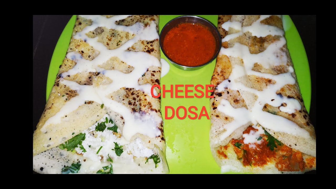 cheese burst dosa l 2 different types of dosa - YouTube