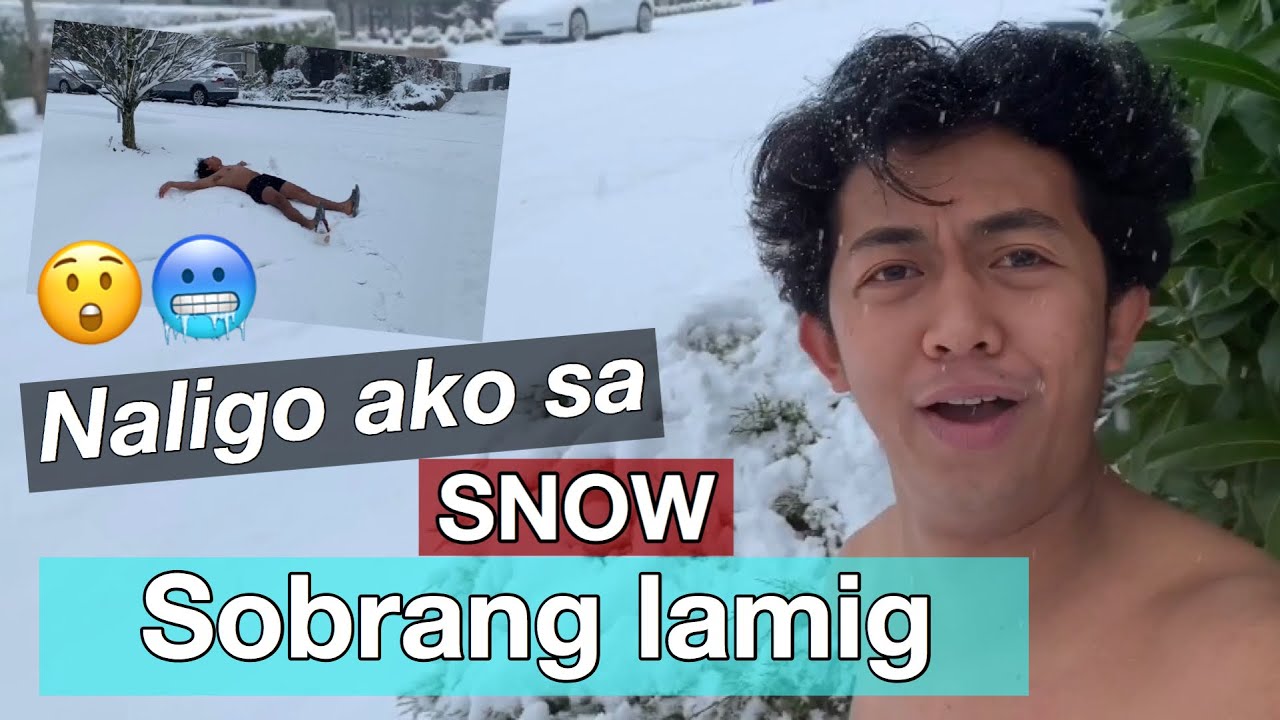 Filipino In Canada (Naligo Ako Sa Snow 🇵🇭🇨🇦) - YouTube
