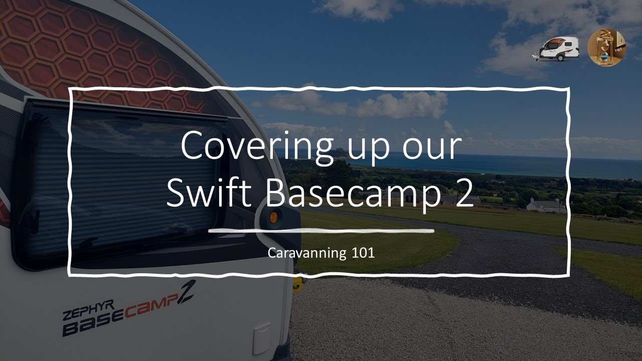Review of Caravan Winter Cover for our Swift Basecamp (Caravanning 101 ...