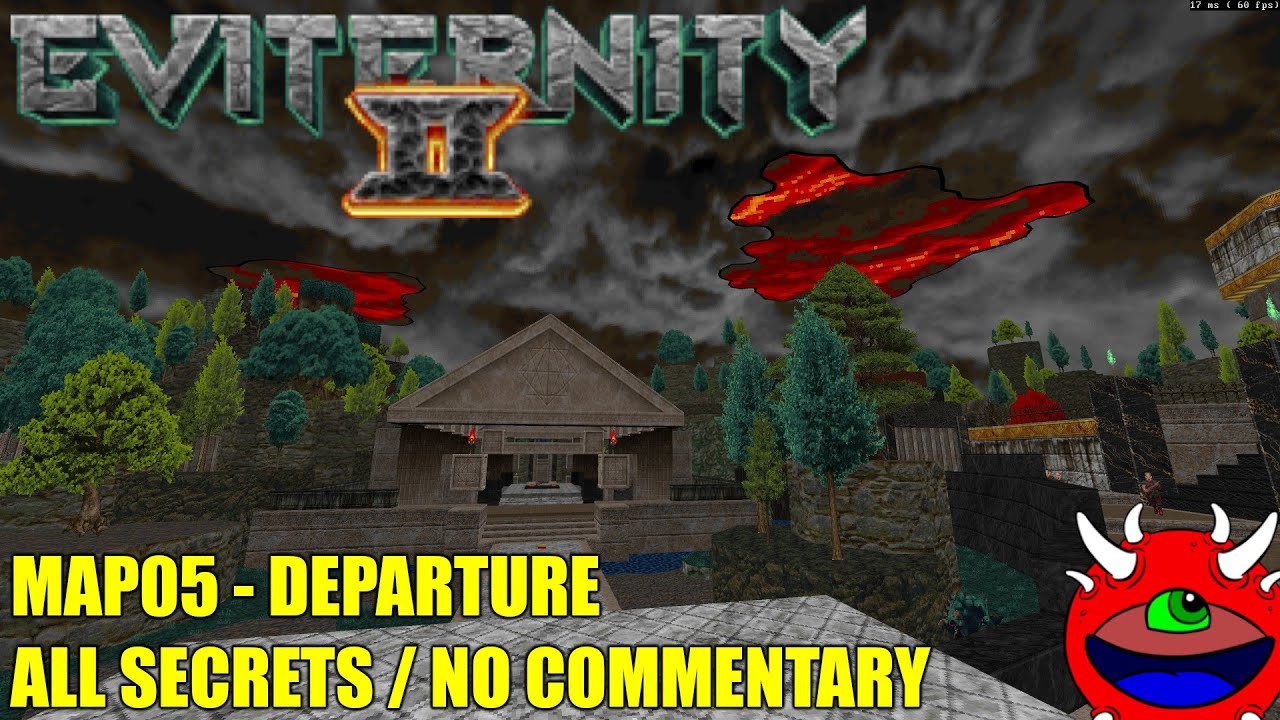 Doom 2: Eviternity 2 - MAP05 Departure - All Secrets No Commentary ...