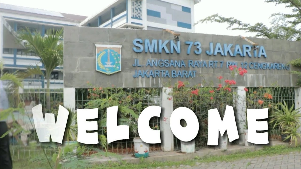 PROFIL PENGENALAN SEKOLAH | SMK NEGERI 73 JAKARTA | SEKOLAH PARIWISATA ...