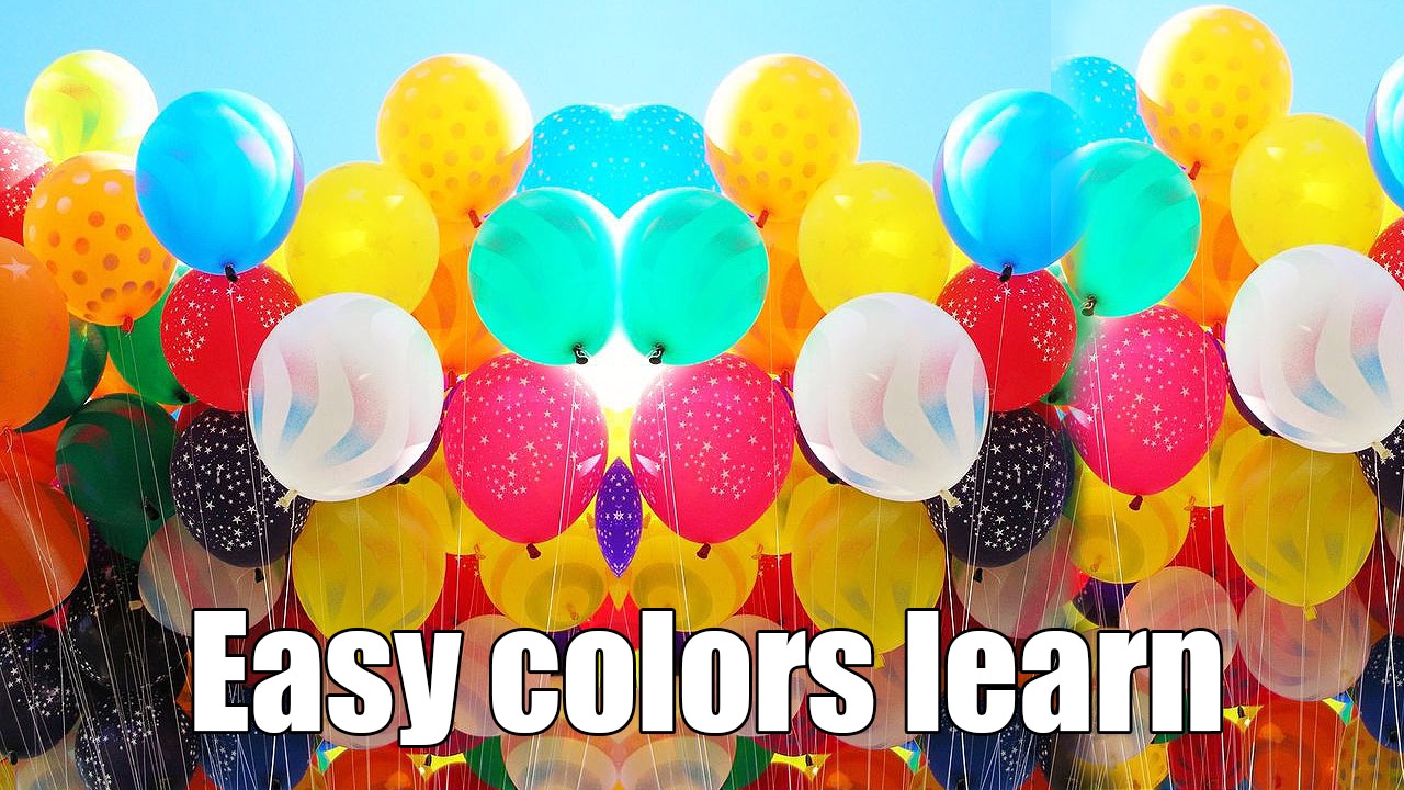 Learn Colors for Kids with Surprise Colours Balloons | Easy colors ...