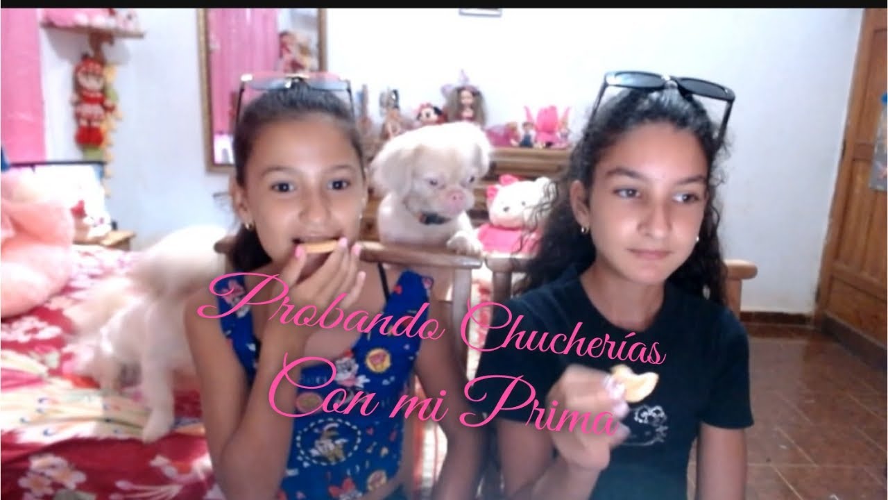 Probando Chucherías con mi prima💖💖y con mis perritos 🐶🐶 - YouTube